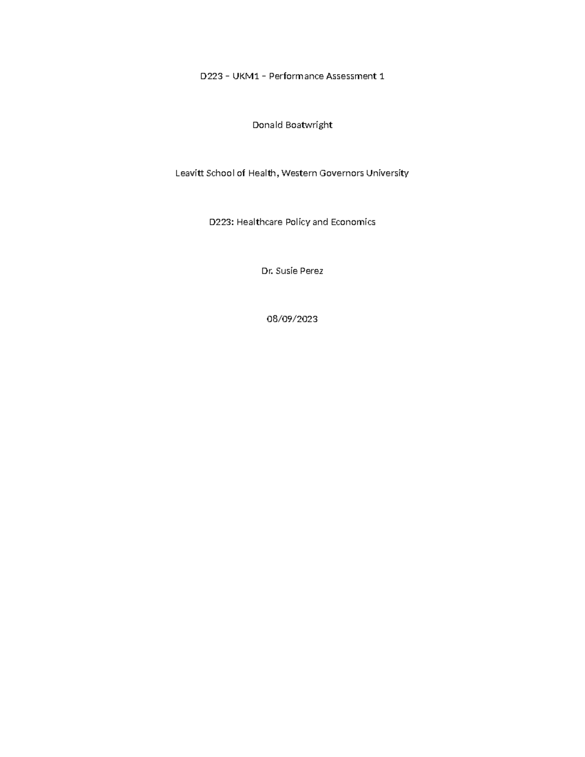 D223 - UKM1 Performance Assessment 1 passed - D223 – UKM1 – Performance ...