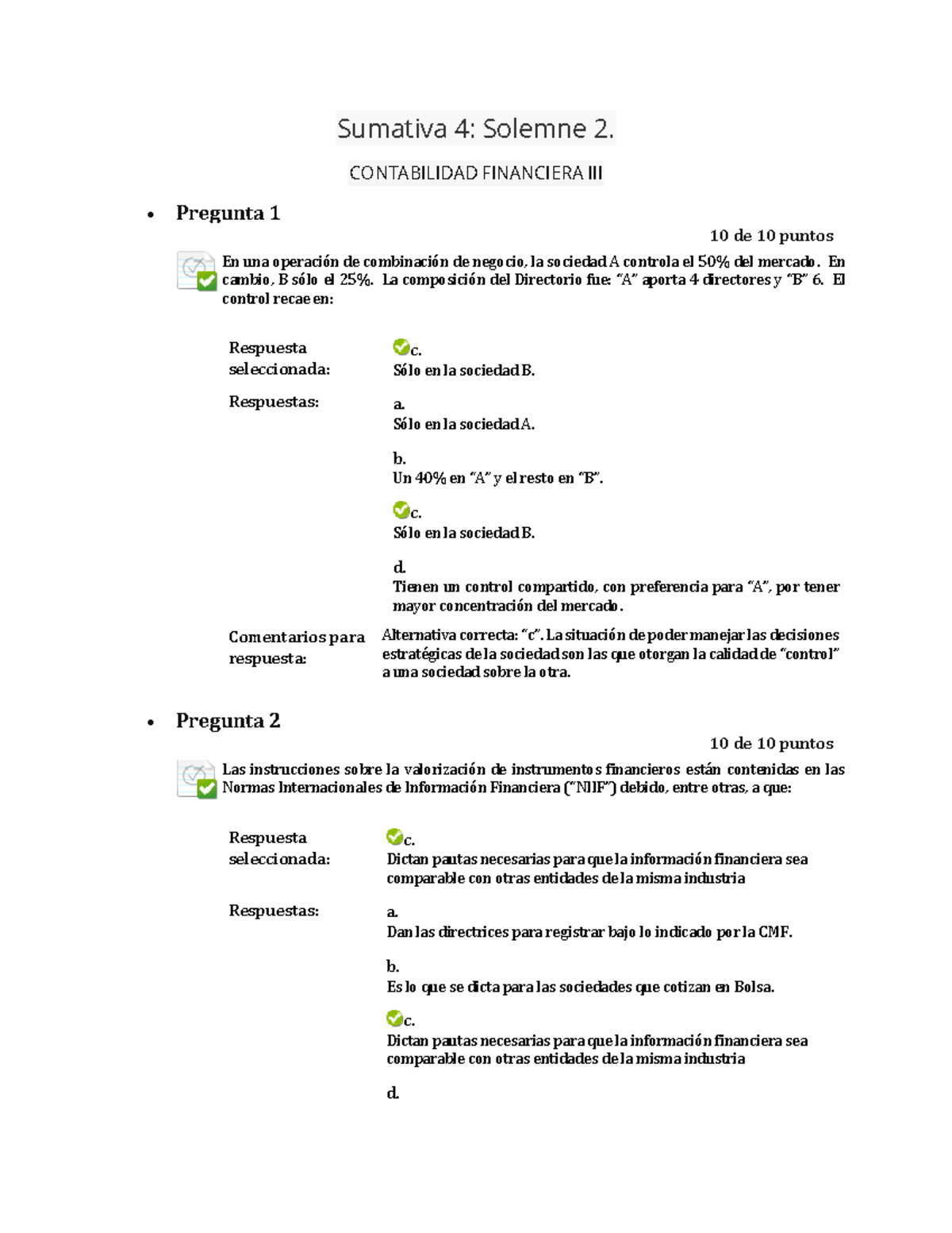 Contabilidad Fin III Solemne 2 - Sumativa 4: Solemne 2. CONTABILIDAD FINANCIERA III • Pregunta 1 ...