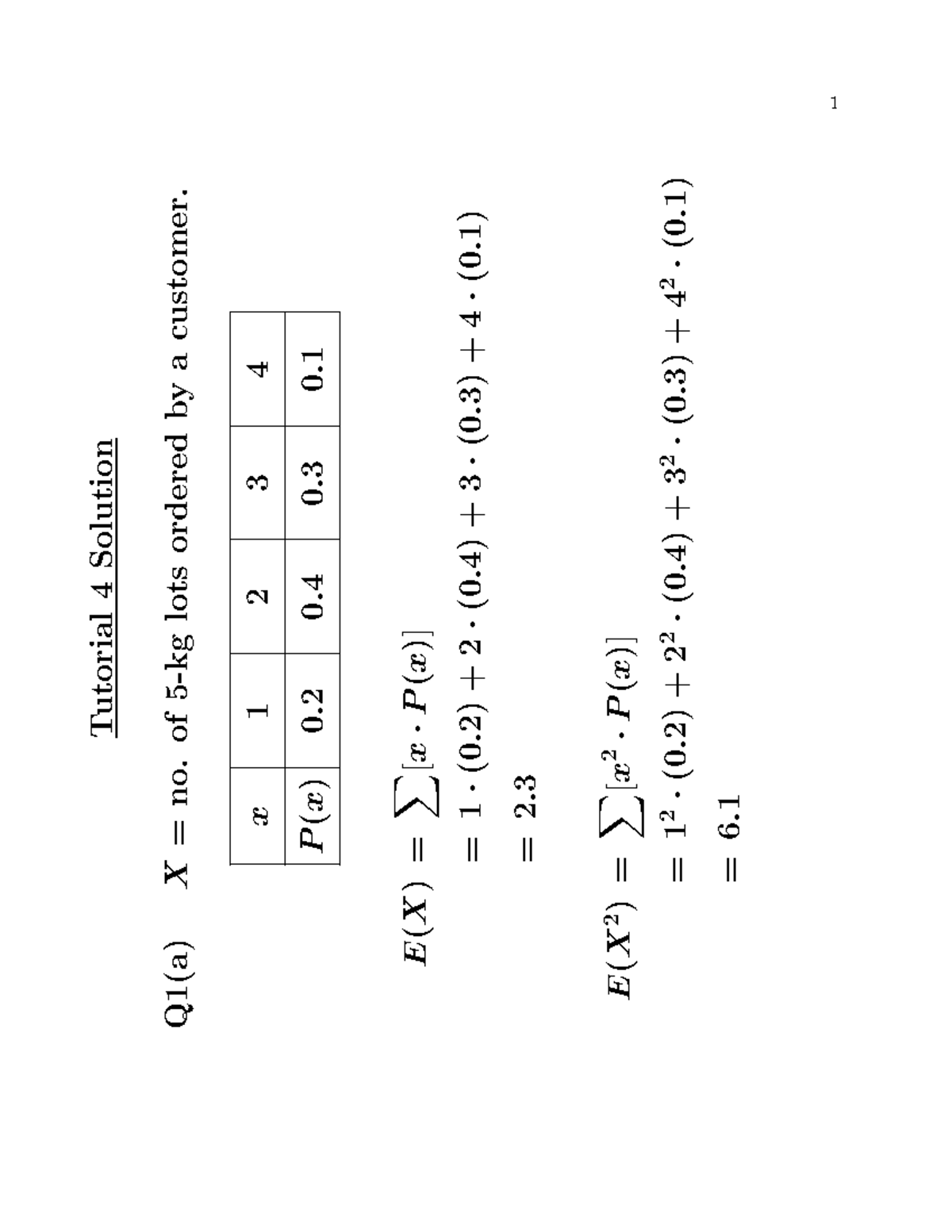 Lecture tutorial 4 solution - Tutorial 4 Solution Q1(a) X = no. of 5-kg lots ordered by a ...
