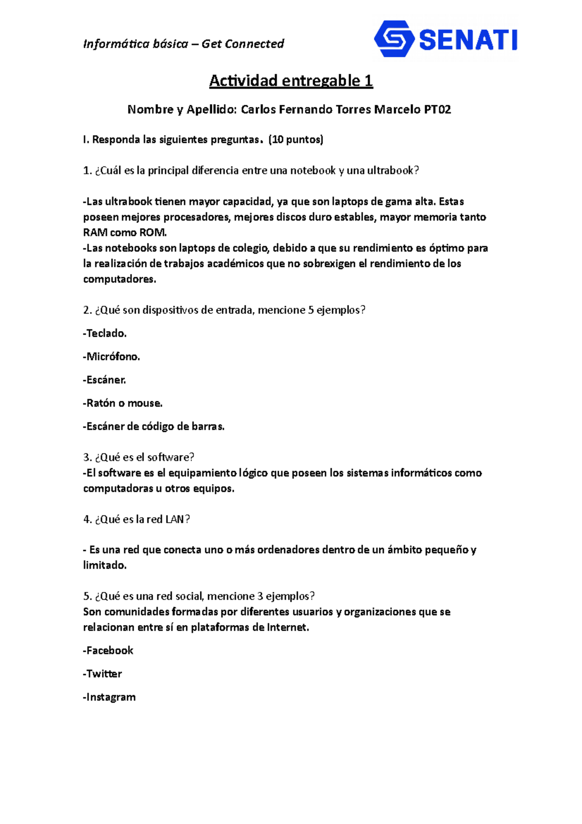 Actividad 3 Informatica Basica - Actividad entregable 1 Nombre y Apellido: Carlos Fernando ...