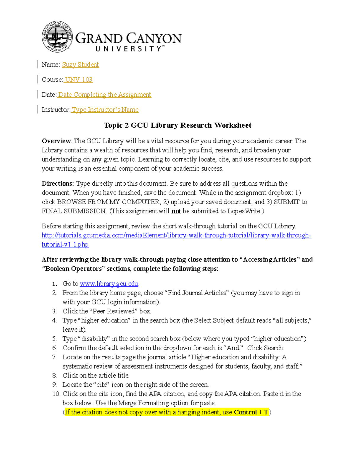 UNV 103 Topic 2 - GCU Library Research Assignment Example - Name: Suzy ...