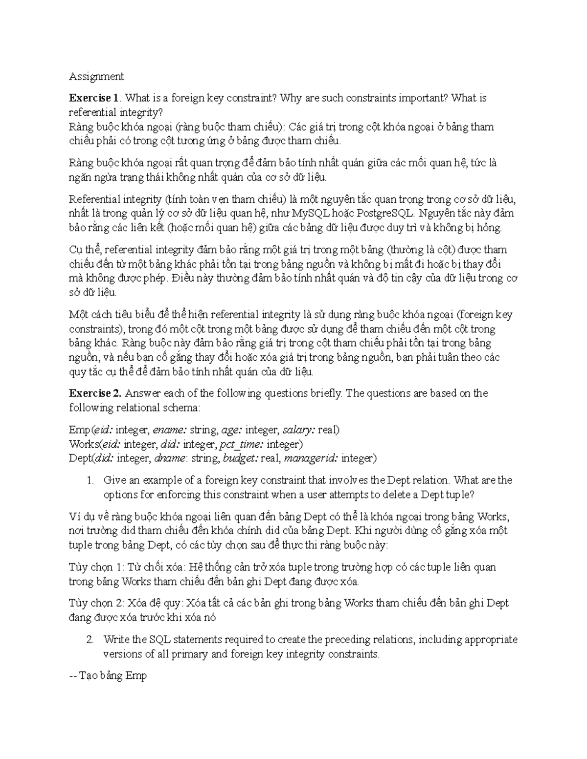 Assignment Ch02 - Assignment Exercise 1. What is a foreign key constraint? Why are such ...