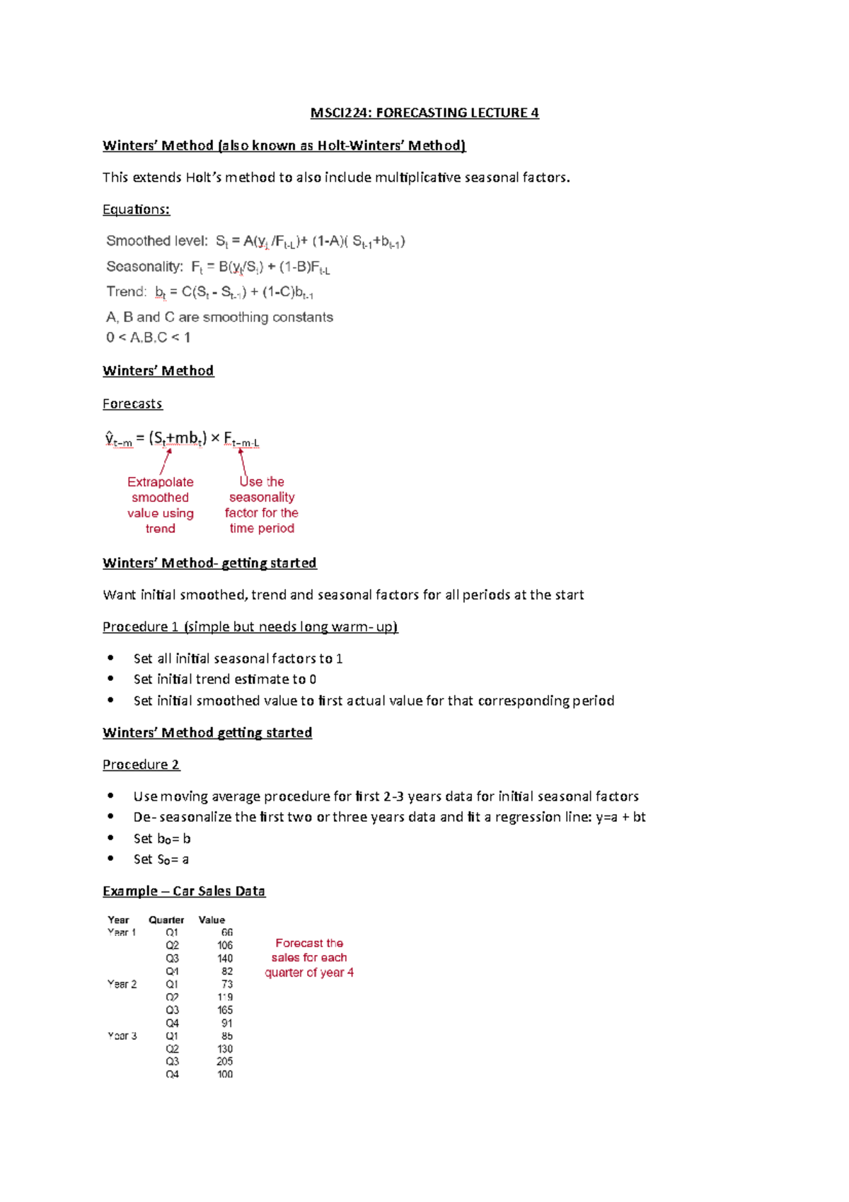 MSCI224 Forecasting Lecture 4 - MSCI224: FORECASTING LECTURE 4 Winters’ Method (also known as ...