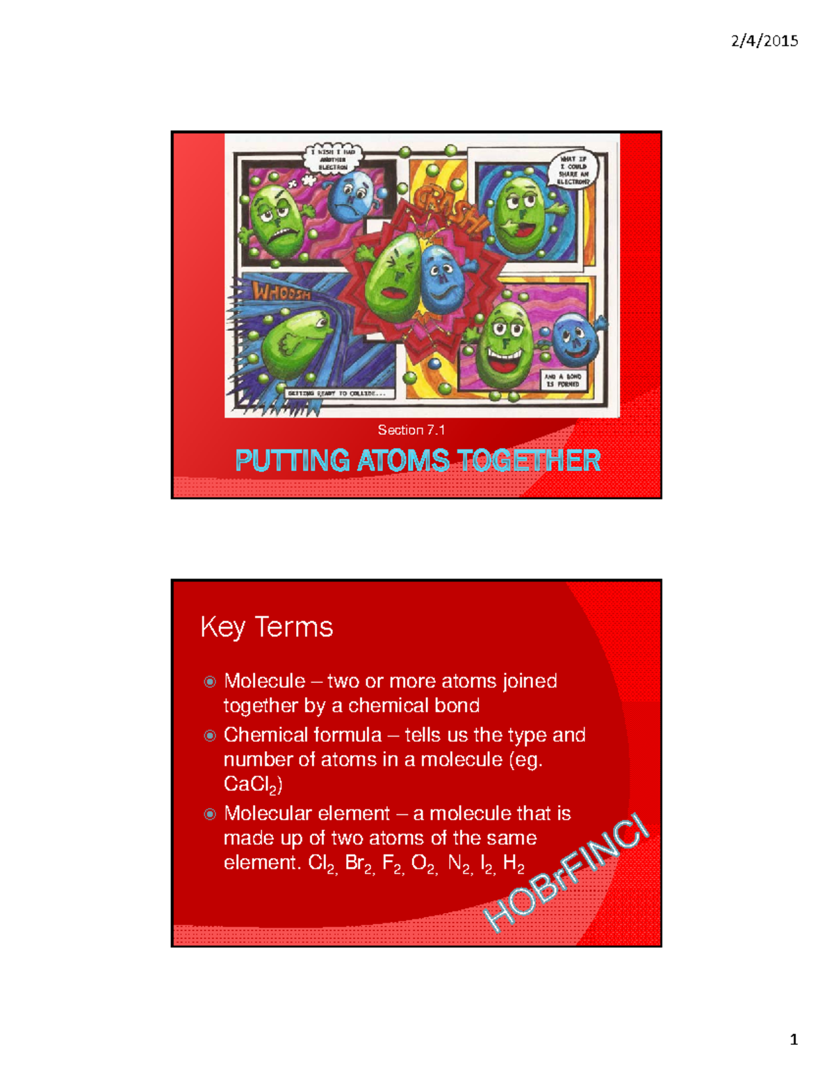 7.1 Atoms together (notes) - Section 7. Key Terms Molecule – two or ...