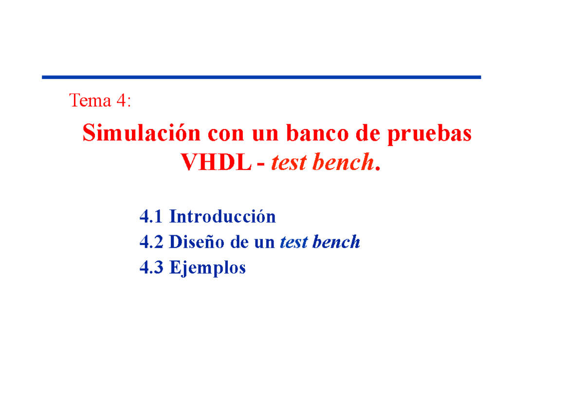 Como hacer un testbench en VDHL - Tema 4: Simulación con un banco de ...