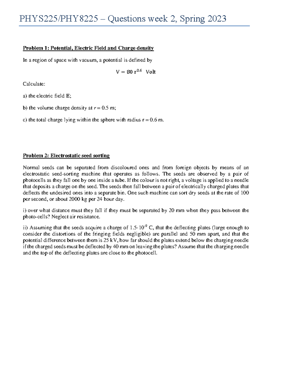 Questions week2 - EASY - PHYS225/PHY8225 – Questions week 2, Spring ...