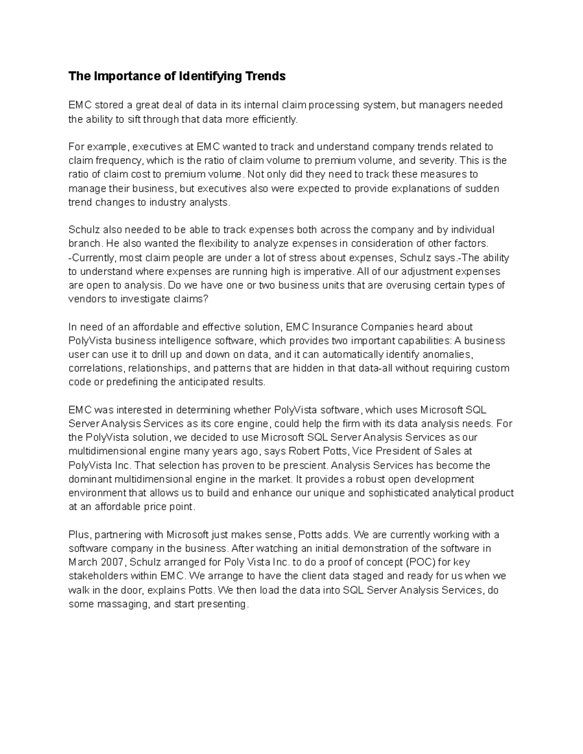 The Importance of Identifying Trends - For example, executives at EMC ...