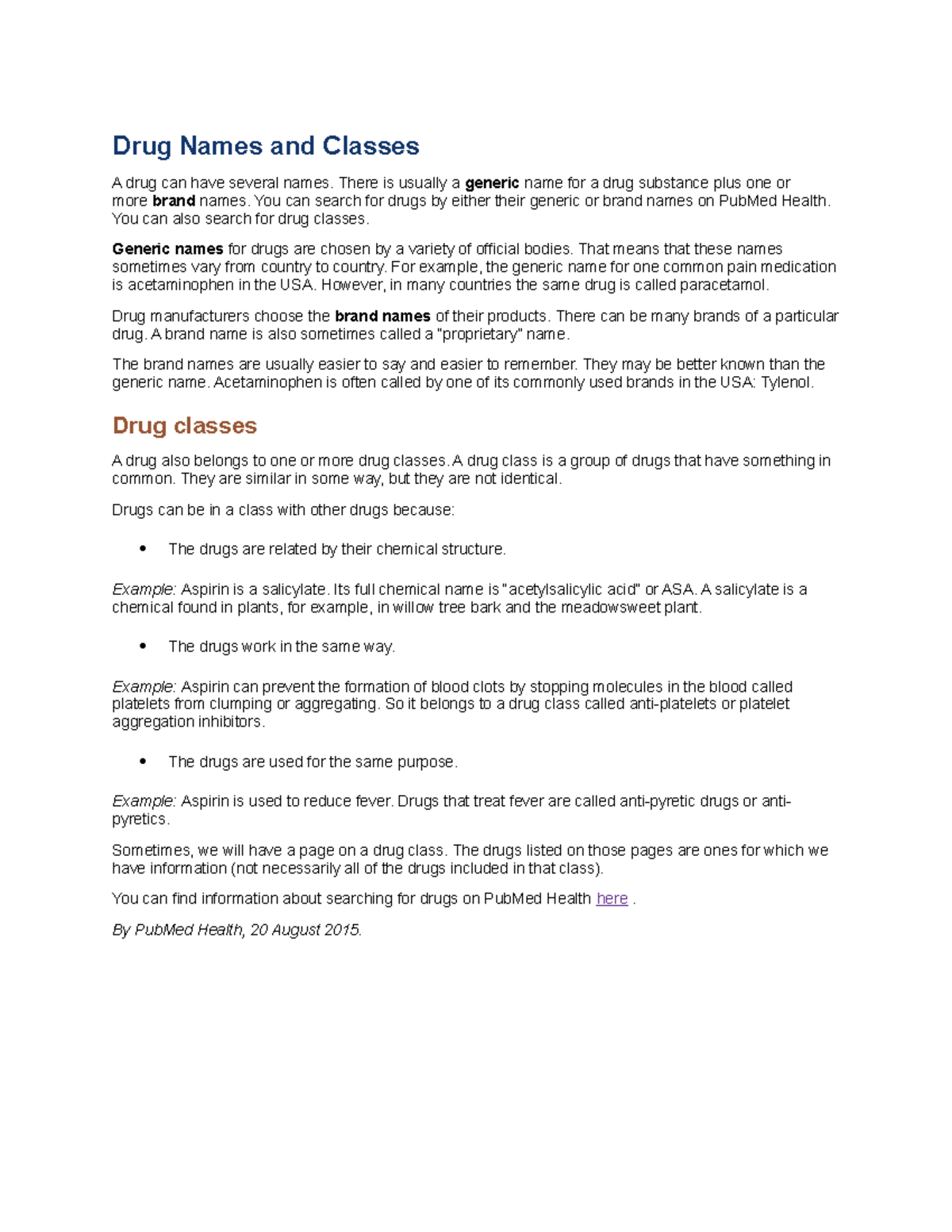 Drug Names and Classes 1 - There is usually a generic name for a drug ...