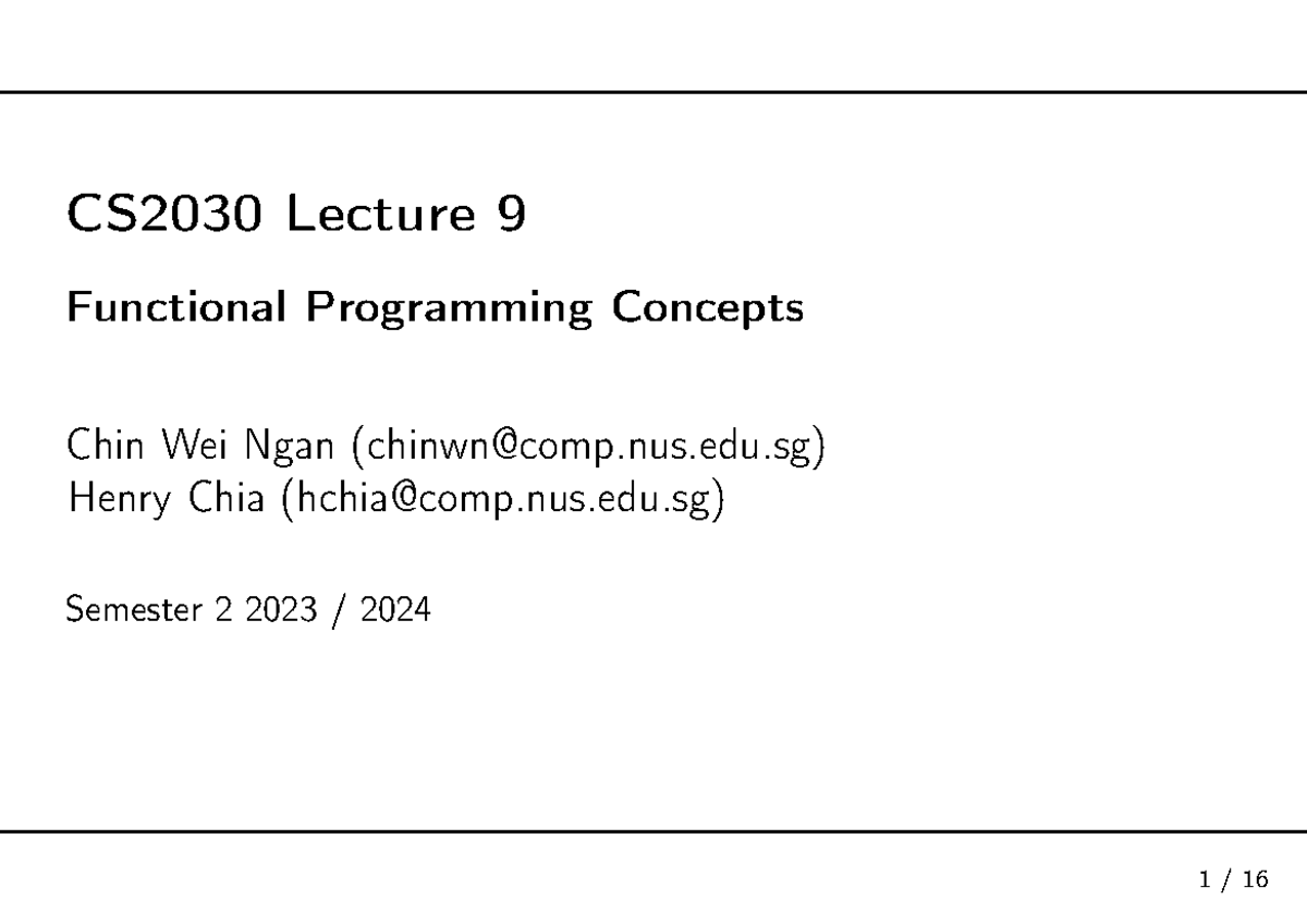 Lecture 09 - CS2030 Lecture 9 Functional Programming Concepts Chin Wei Ngan - Studocu