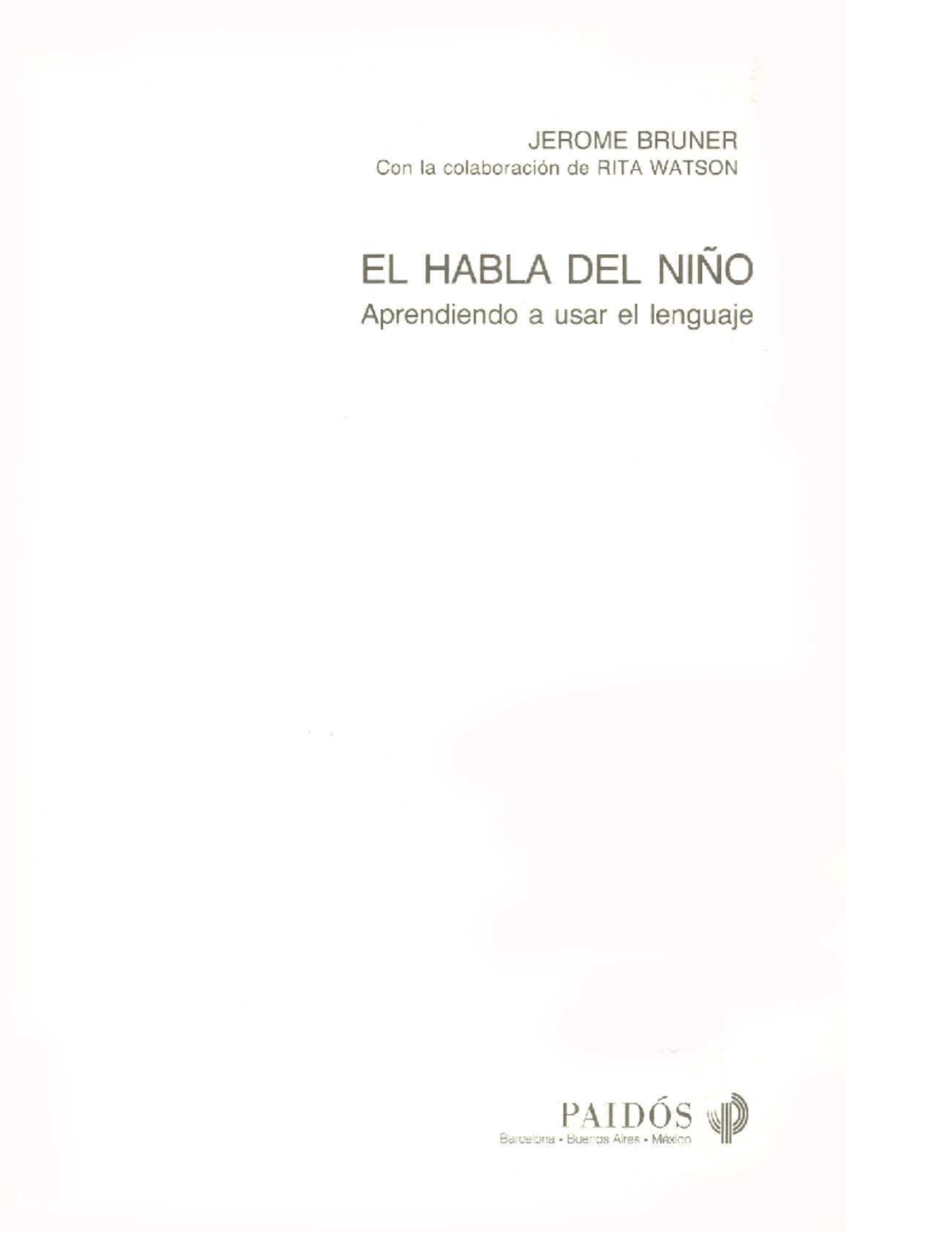 Bruner- introduccion - capitulo 1 1 - JEROME BRUNER Con la colaboración ...
