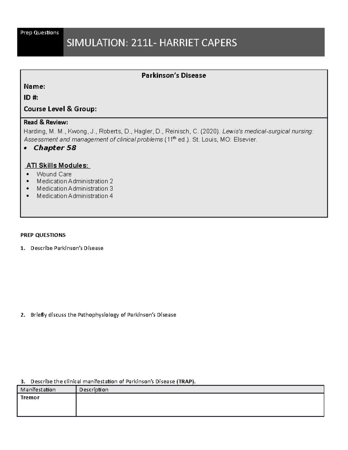211L Prep Work #4 Harriet Capers 01212020 - Prep Questions SIMULATION: 211L- HARRIET CAPERS ...