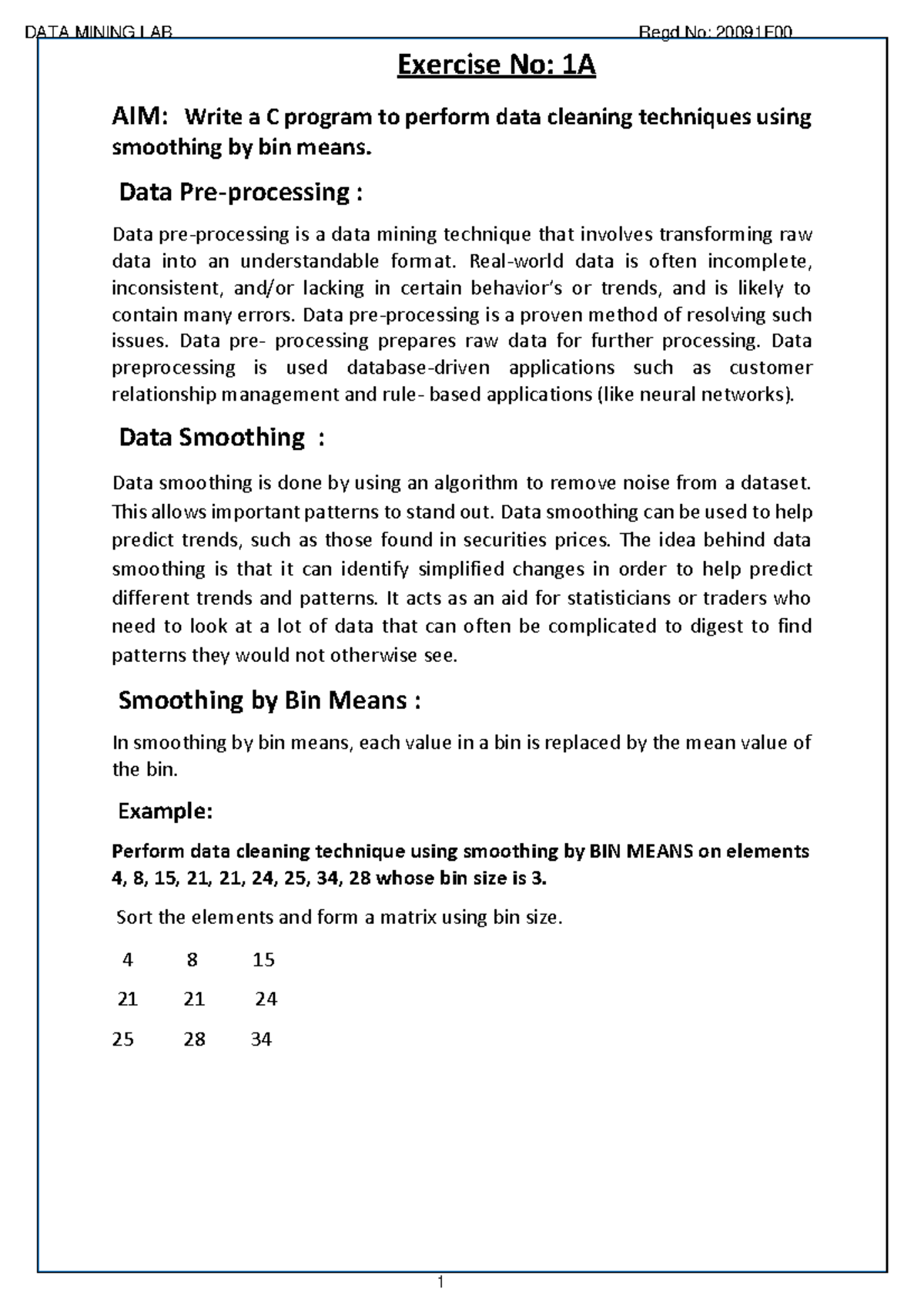 Dmdw lab record - lecture lab manual - Exercise No: 1A AIM: Write a C program to perform data ...