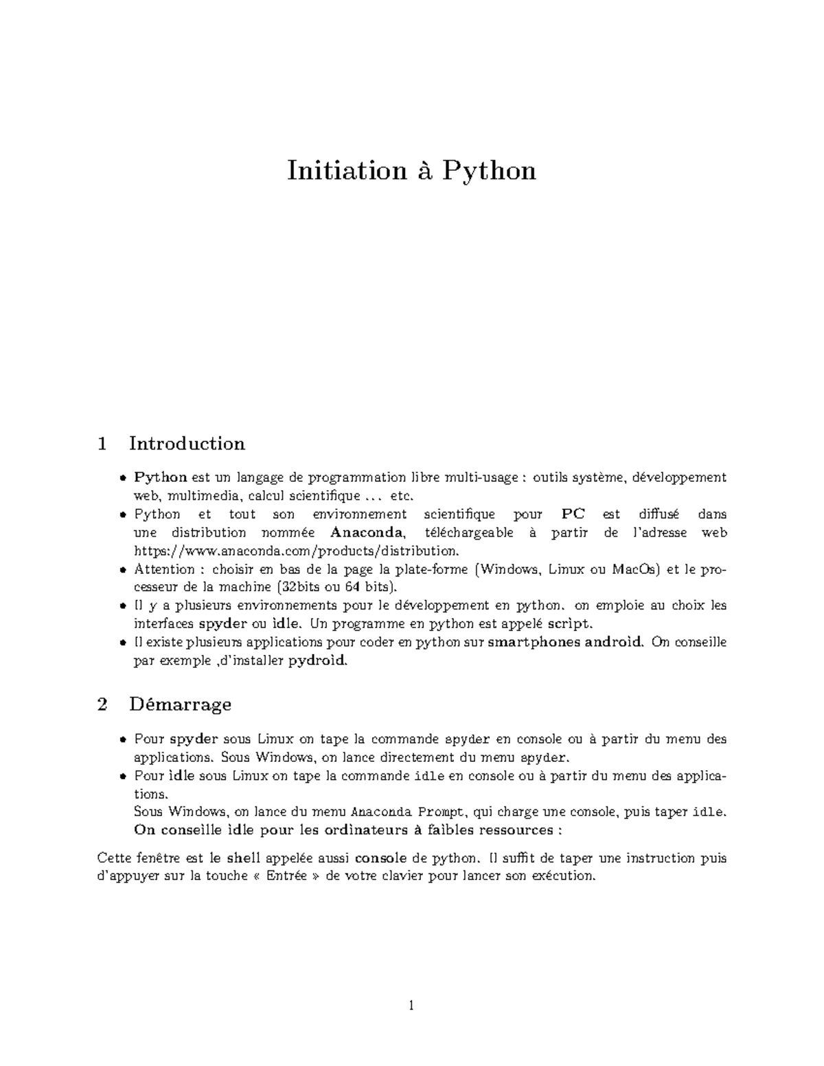 Initiation-Python - tp de phyton - Initiation à Python 1 Introduction Python est un langage de ...