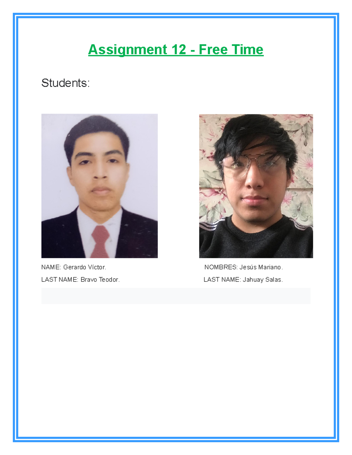 Week 12 Free Time - tarea semana 12 ingles - Assignment 12 - Free Time Students: NAME: Gerardo ...