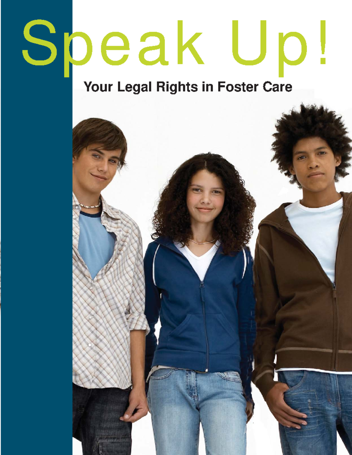 Final Foster Care Dec 2012 - Speak Up! Your Legal Rights in Foster Care ...