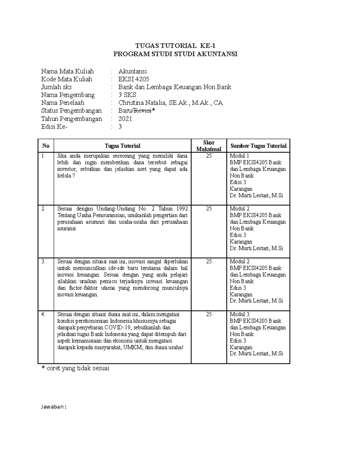 Tugas 1 Bank dan Lembaga Keuangan non Bank - TUGAS TUTORIAL KE- PROGRAM STUDI STUDI AKUNTANSI ...