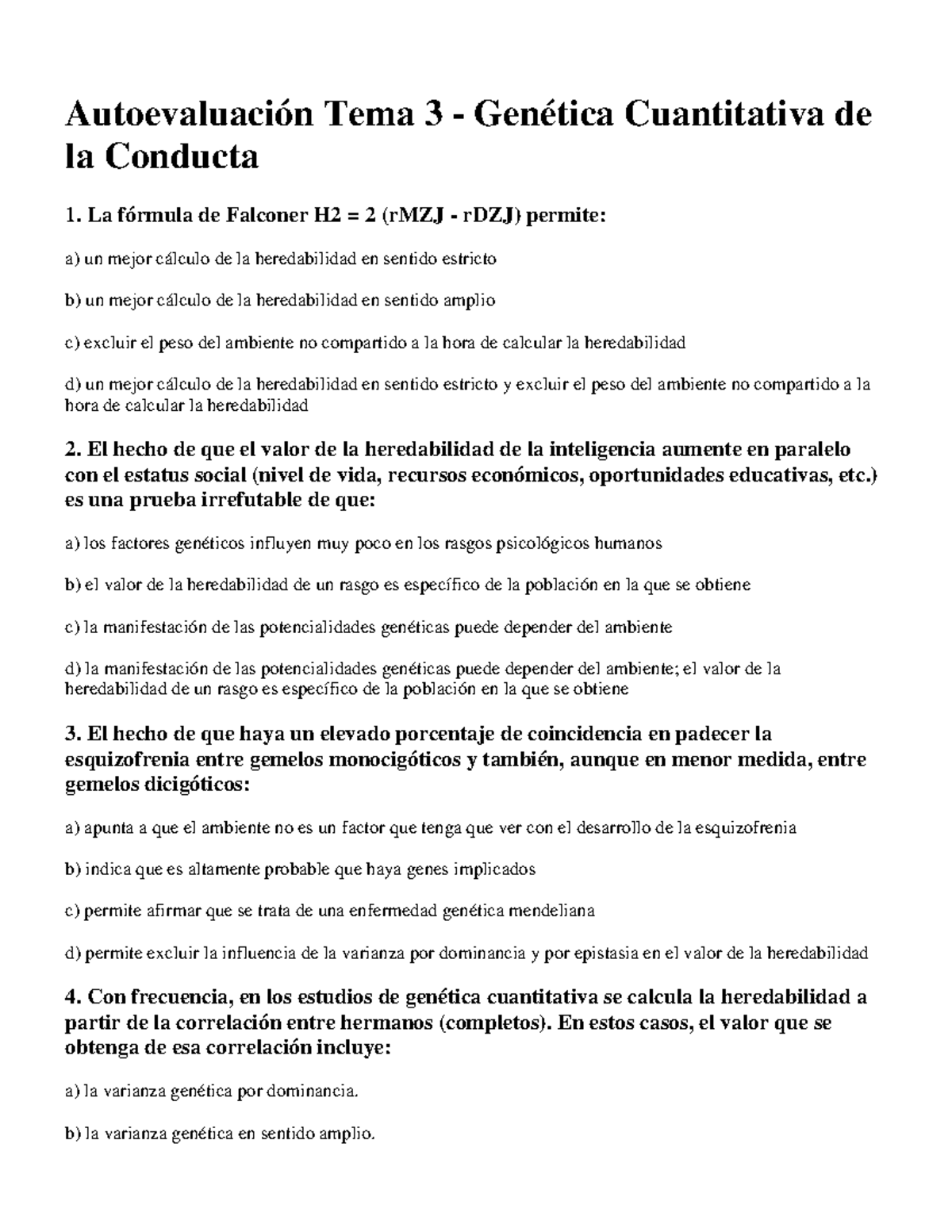 Examen - Autoevaluación Tema 3 - Genética Cuantitativa de la Conducta 1 ...