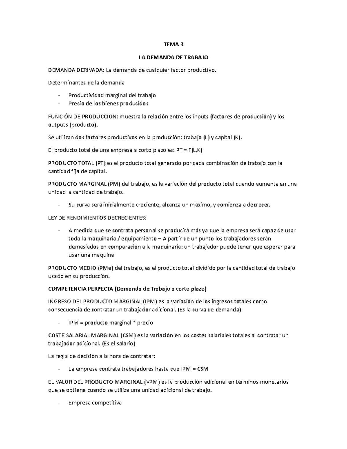 TEMA 3 - resumen - TEMA 3 LA DEMANDA DE TRABAJO DEMANDA DERIVADA: La ...
