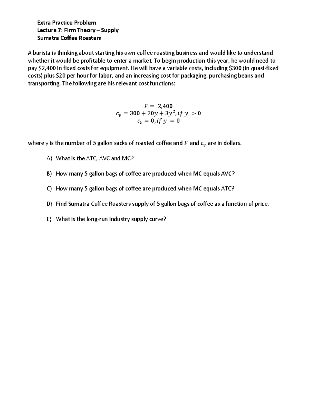 Lecture-07-supply - Extra practice problem - Warning: TT: undefined function: 32 Lecture 7: Firm ...