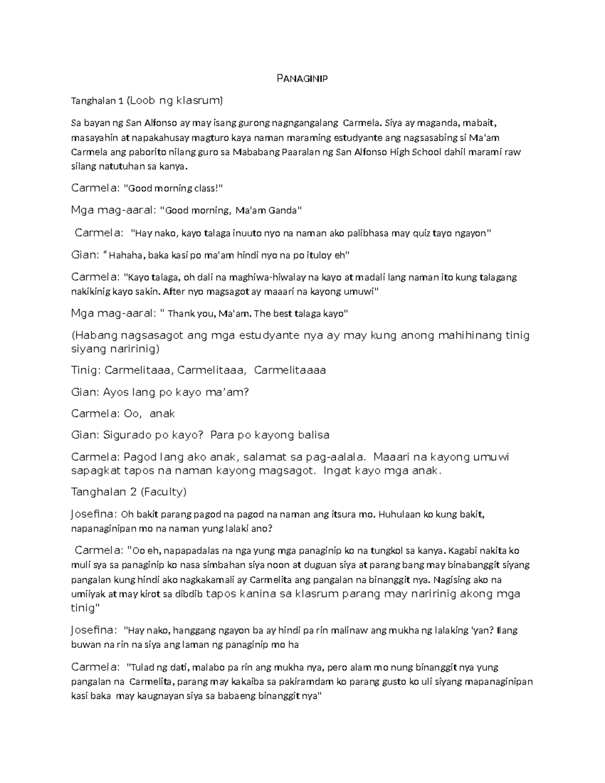 Panaginip - Script/ dula - PANAGINIP Tanghalan 1 (Loob ng klasrum) Sa ...