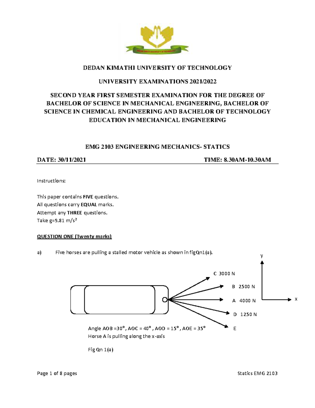EMG 2103 Exam I EEMod print - DEDAN KIMATHI UNIVERSITY OF TECHNOLOGY UNIVERSITY EXAMINATIONS 20 ...