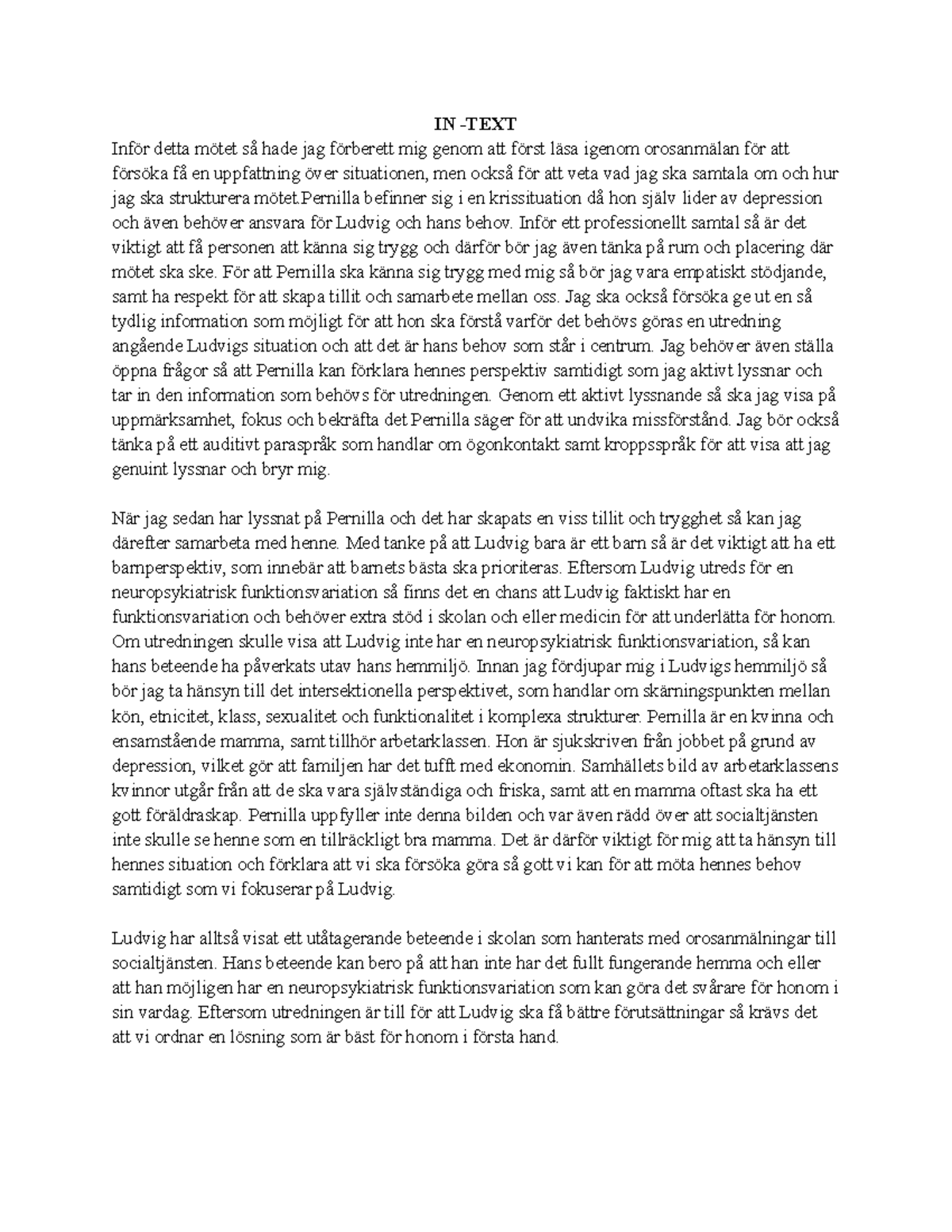 IN -TEXT hej och hejdå - IN -TEXT Inför detta mötet så hade jag ...