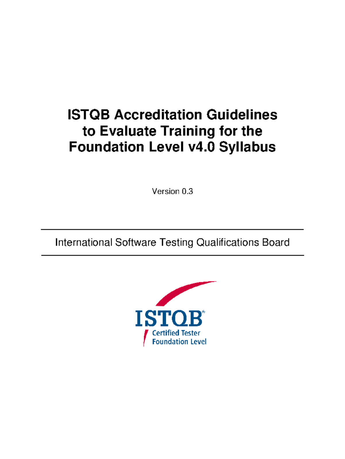 Istqb CTFL Accreditation-Guidelines v4 - ISTQB Accreditation Guidelines ...