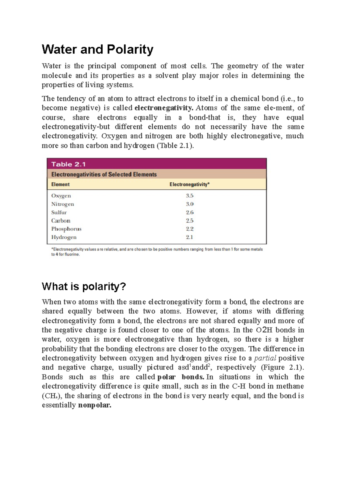 Water and Polarity - Water and Polarity Water is the principal ...