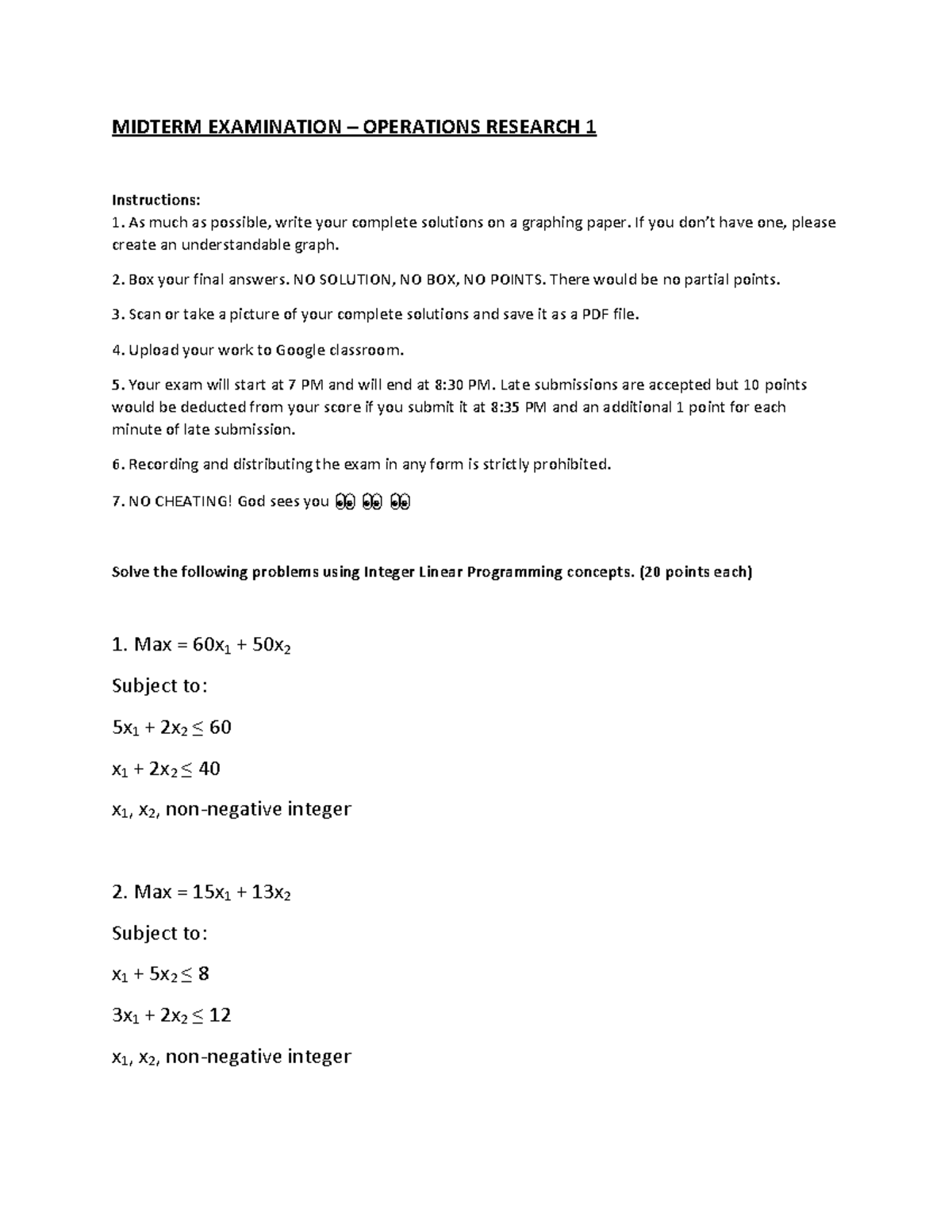 OR 1 Midterm Examination - MIDTERM EXAMINATION – OPERATIONS RESEARCH 1 Instructions: As much as ...