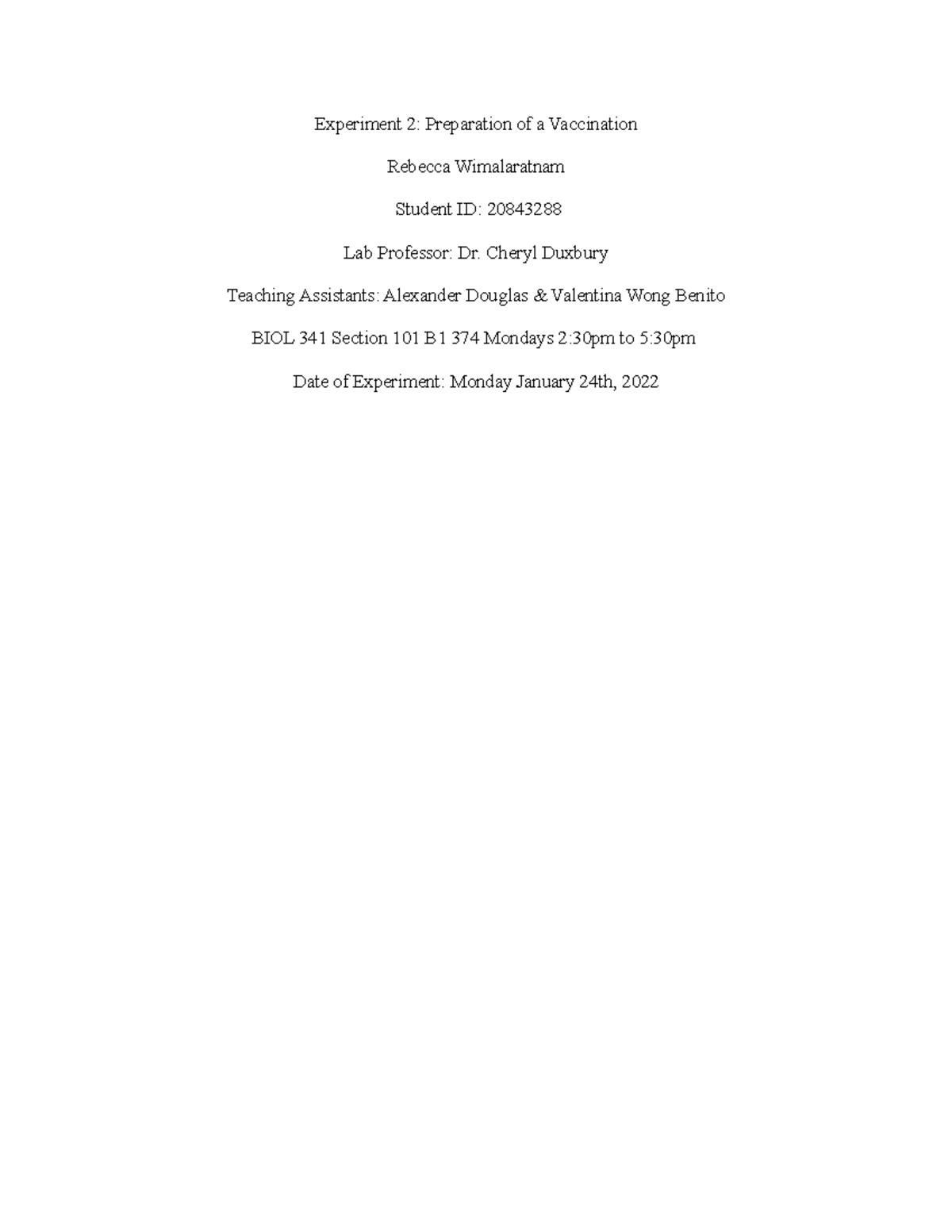 RW Bio 341 Lab Summary 2 - Experiment 2: Preparation of a Vaccination ...