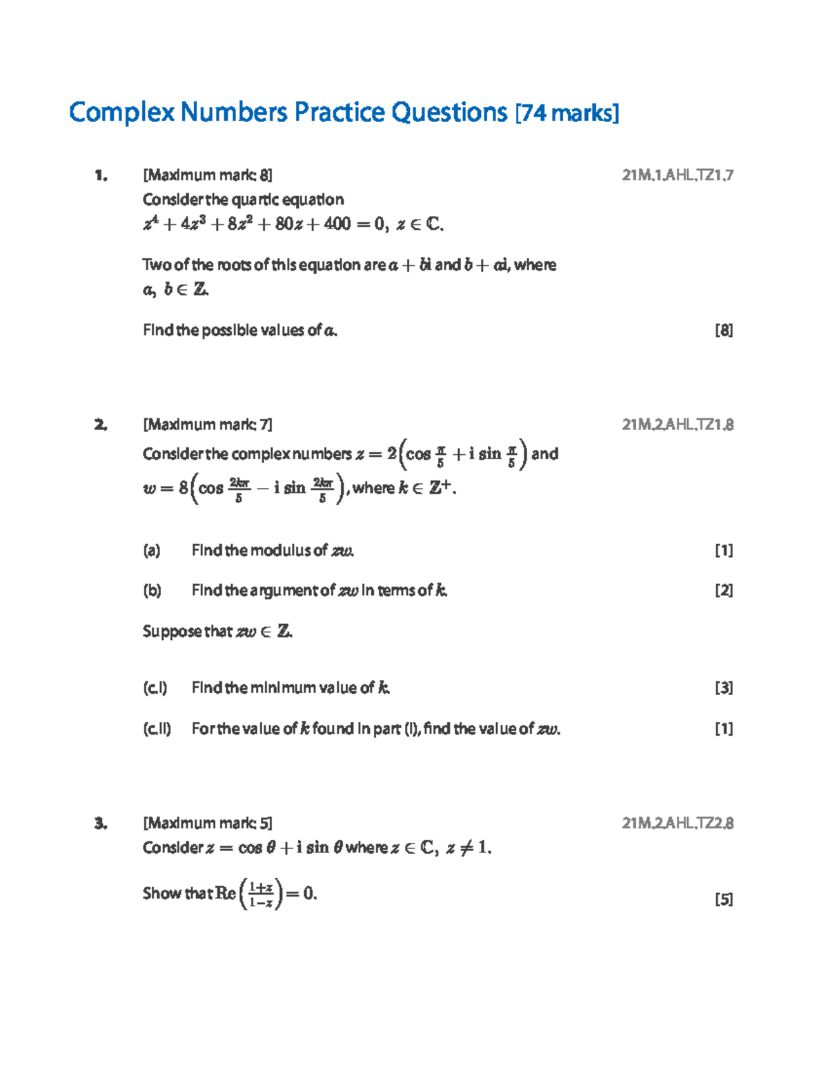 Complex Numbers Practice Questions - [Maximum mark: 8] 21M.1.AHL ...