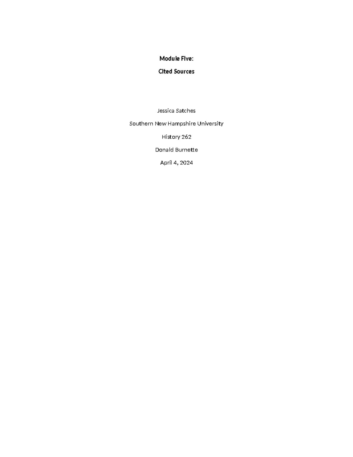HIS 262 Module Five Collection of Sources Template - Module Five: Cited ...