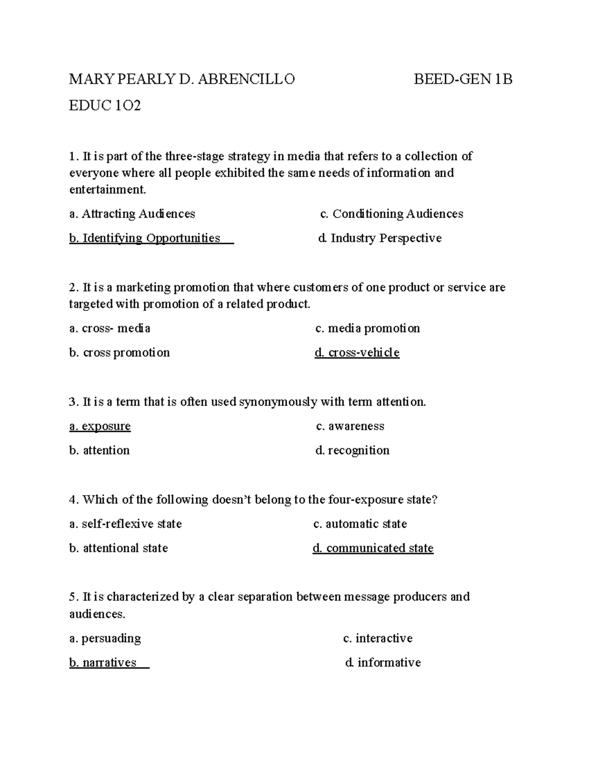 20 Questions - MARY PEARLY D. ABRENCILLO BEED-GEN 1B EDUC 1O 1. It is ...