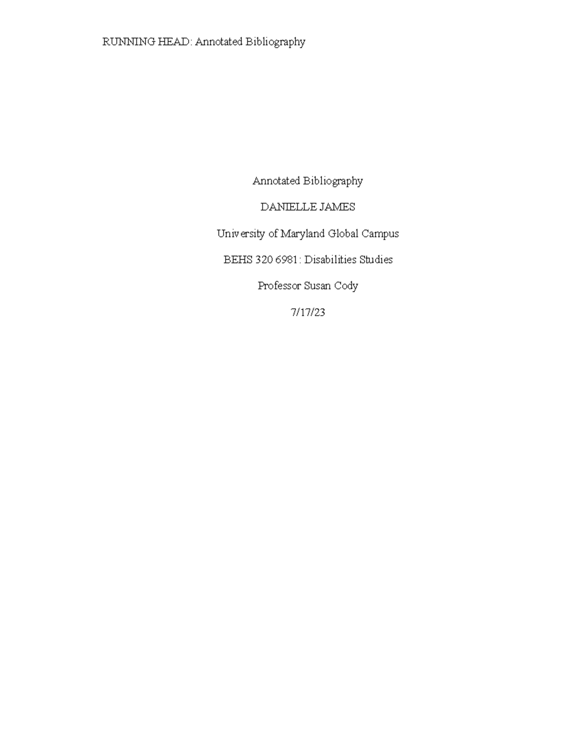 Week 5 Annotated Bibliography 1 - RUNNING HEAD: Annotated Bibliography Annotated Bibliography ...