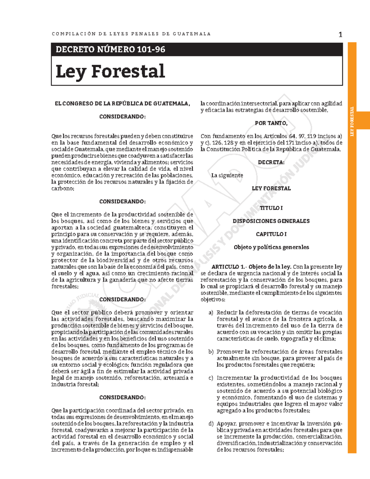 05 Ley Forestal - 1 LEY FORESTAL C O M P I L A C I Ó N D E L E Y E S P E N A L E S D E G U A T E ...