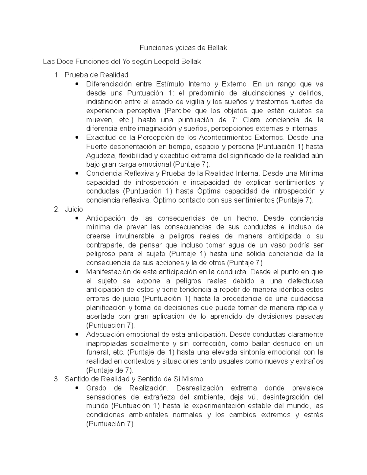 Funciones yoicas de Bellak - En un rango que va desde una Puntuación 1 ...