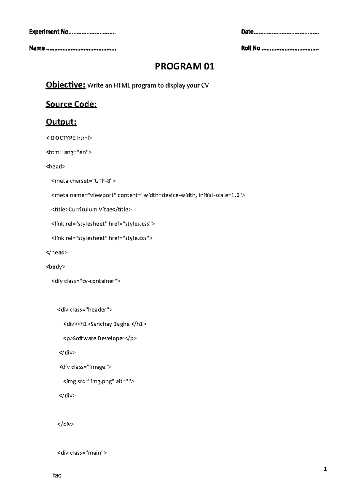 Sanchayweb - PROGRAM 01 Objecve: Write an HTML program to display your ...