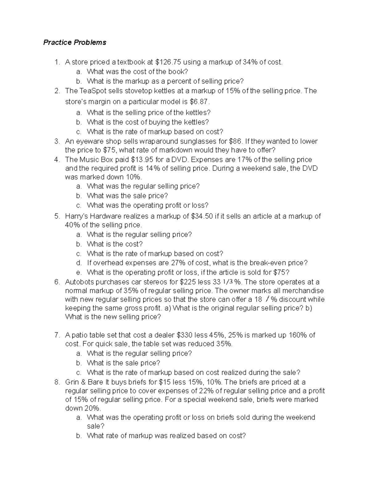 Tutorial Extra Retailing - Practice Problems 1. A store priced a ...