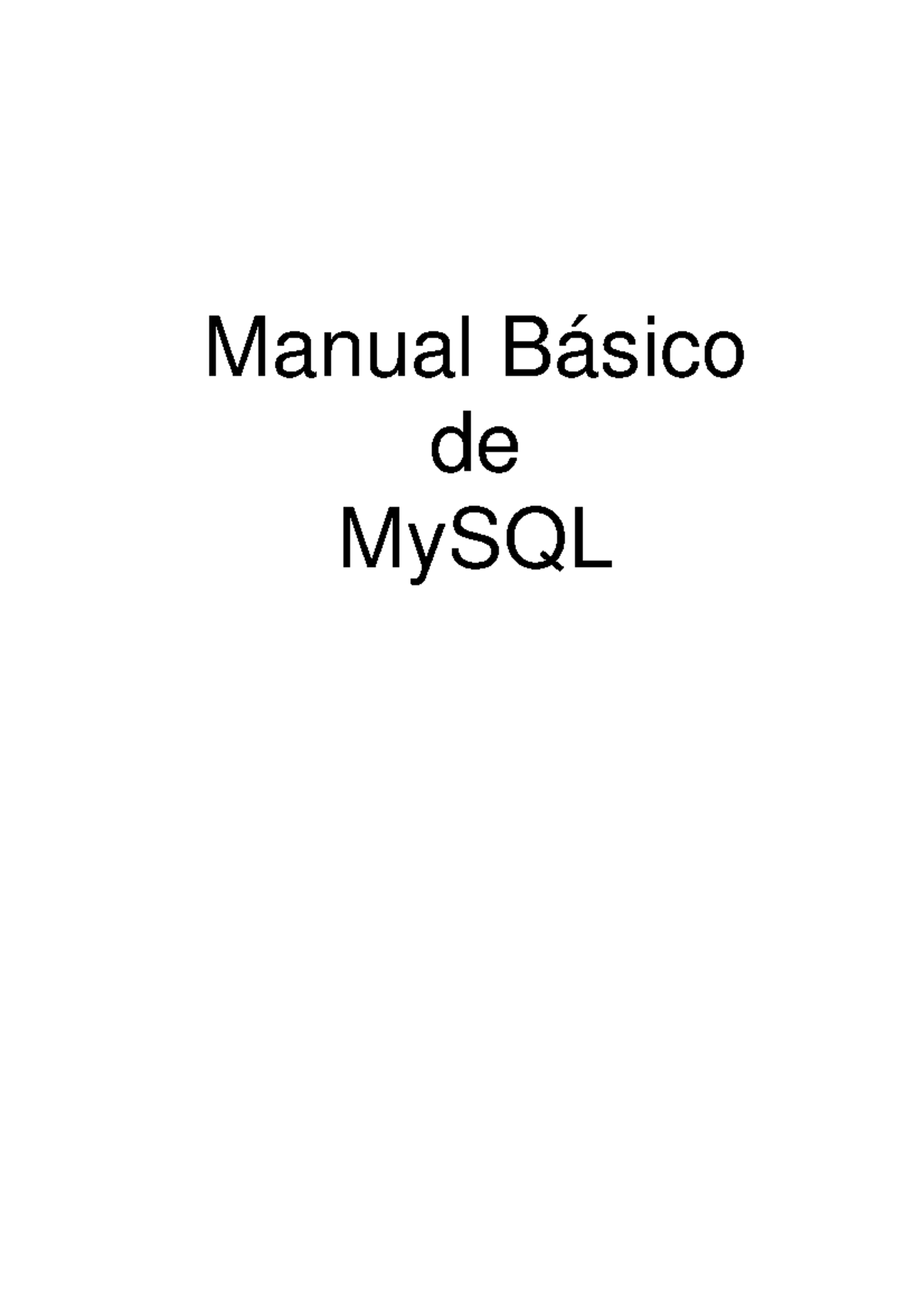 Manual de mysql para principiantes - Manual Básico de MySQL ...