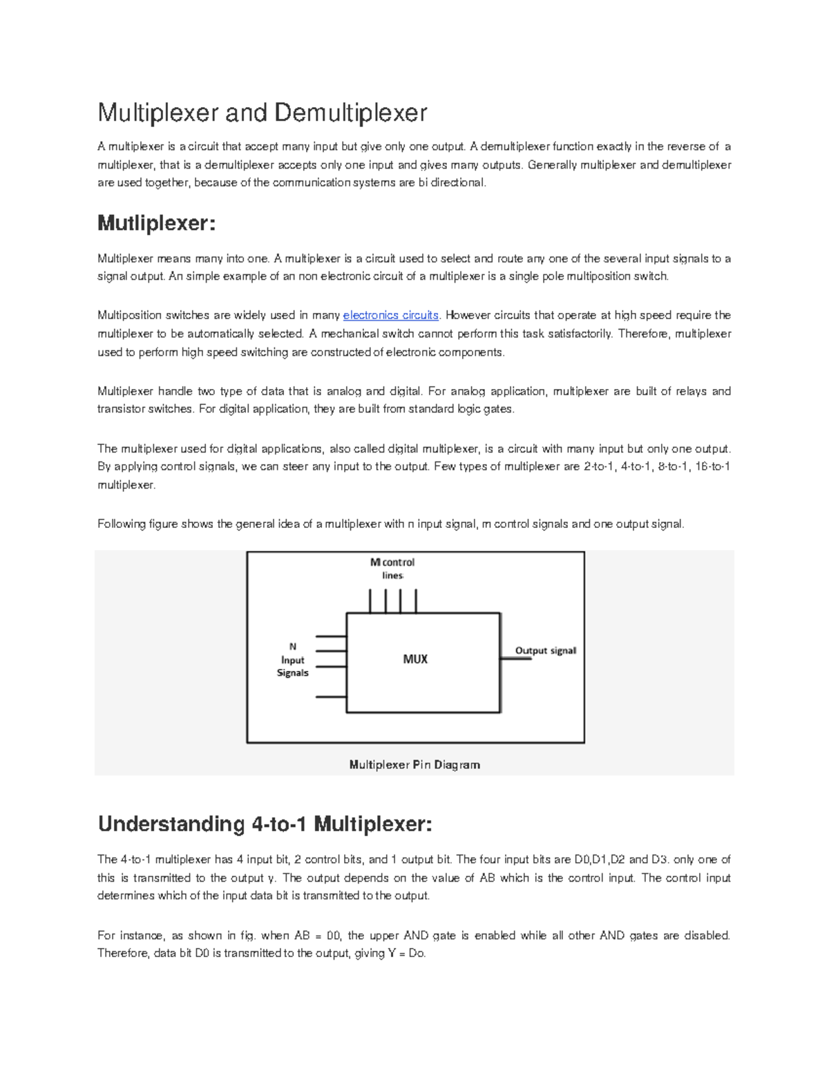 Multiplexer and Demultiplexer - A demultiplexer function exactly in the reverse of a multiplexer ...