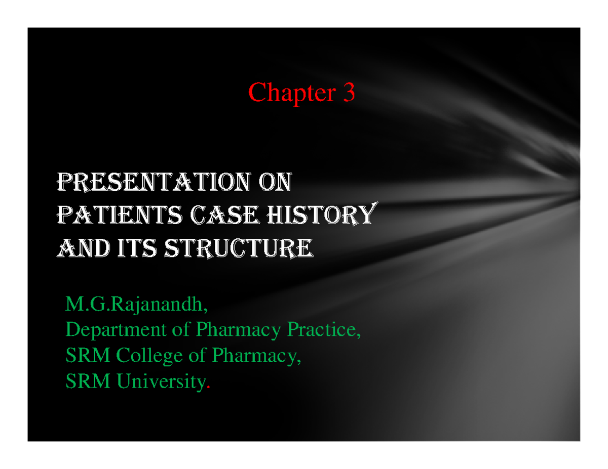 Presentation Onpatients CASE Historyand ITS Structure - PRESENTATION ON ...