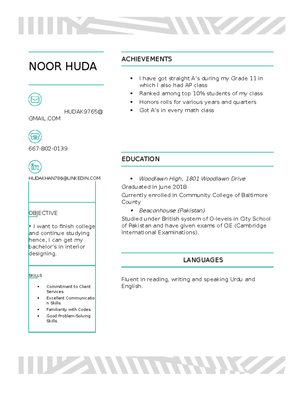 Resume Noor - ACHIEVEMENTS NOOR HUDA HUDAK9765@ I have got straight A’s ...