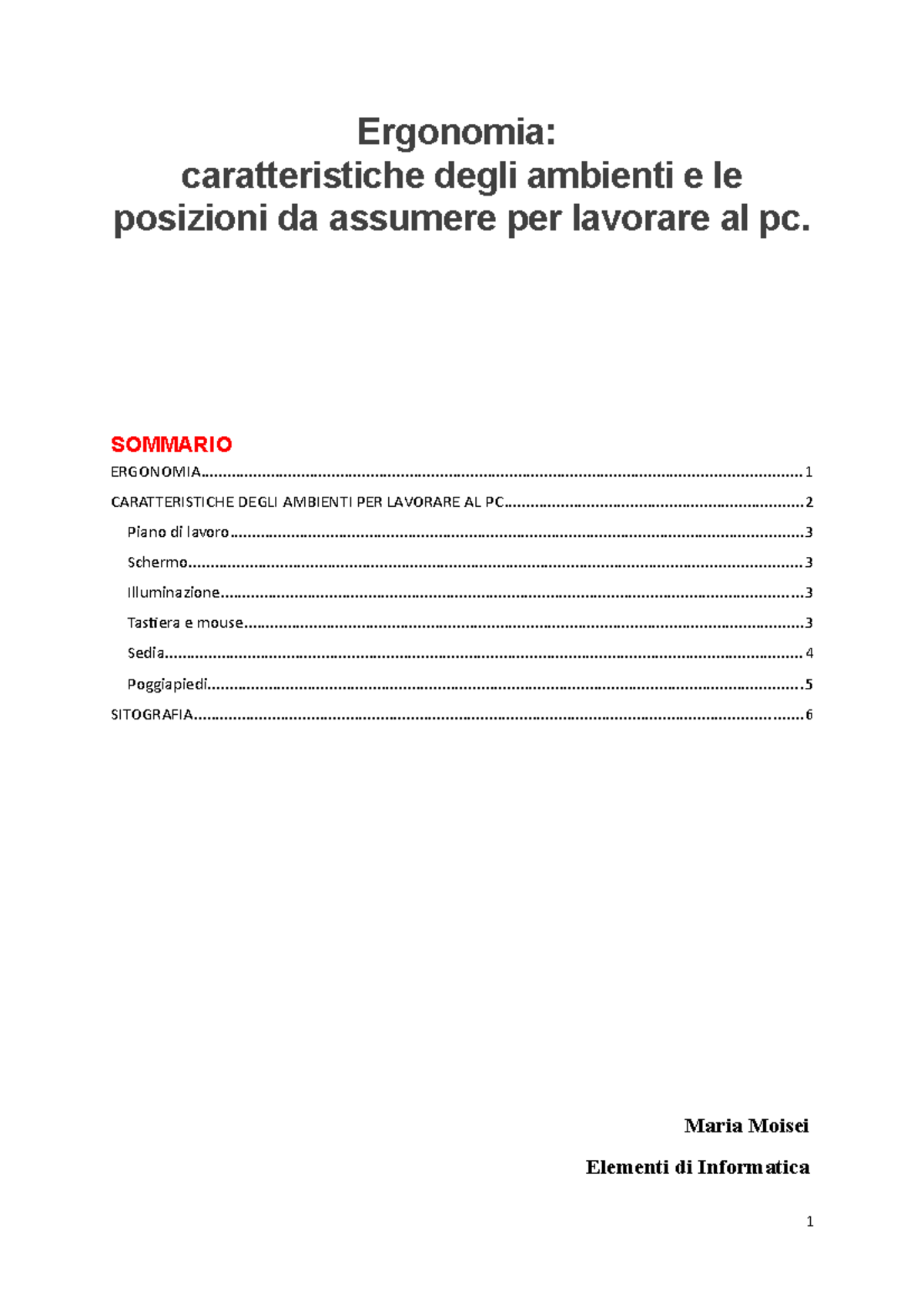 Ergonomia-Maria Moisei - Ergonomia: caratteristiche degli ambienti e le ...