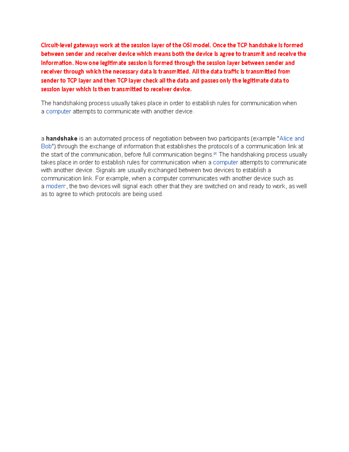 TCP handshake - Circuit-level gateways work at the session layer of the ...