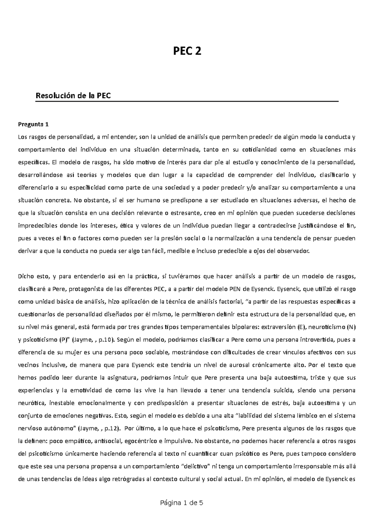 PEC 2 - Psicología de la personalidad - PEC 2 Resolución de la PEC Pregunta 1 Los rasgos de ...