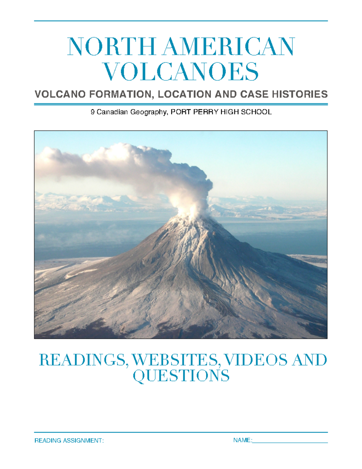 Mahsa Khosravi - Attachment: PDF: 9 - NORTH AMERICAN VOLCANOES VOLCANO FORMATION, LOCATION AND ...