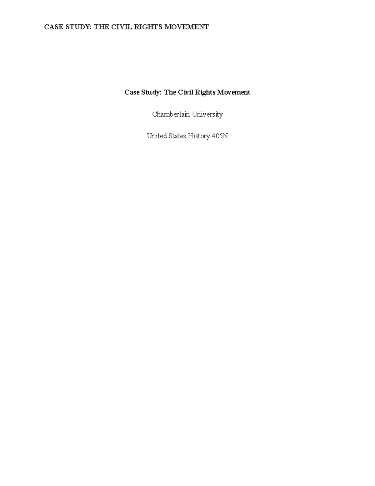 Week 7 Case study - Case Study: The Civil Rights Movement Chamberlain ...
