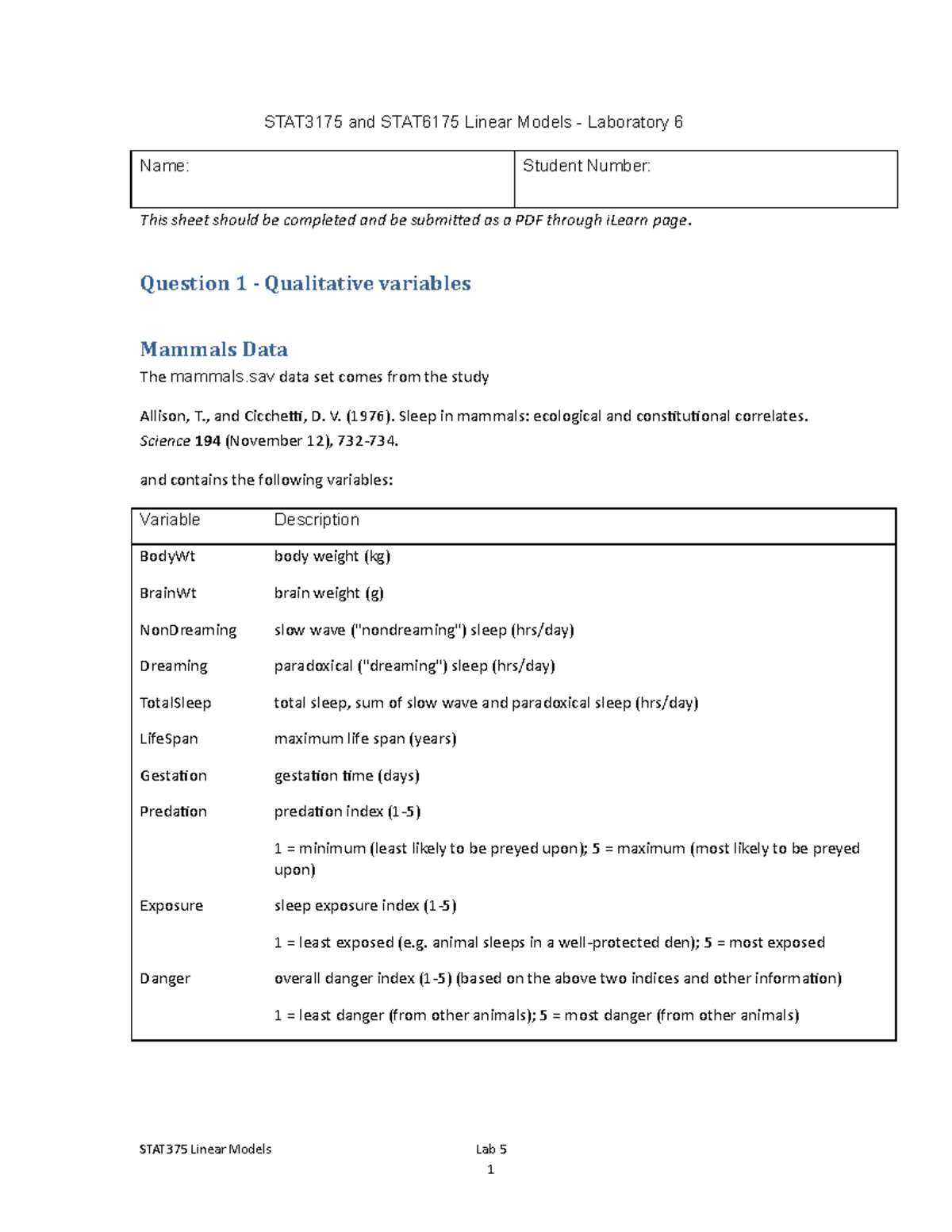 Lab6 sgta solutions - STAT3175 and STAT6175 Linear Models - Laboratory 6 Name: Student Number ...