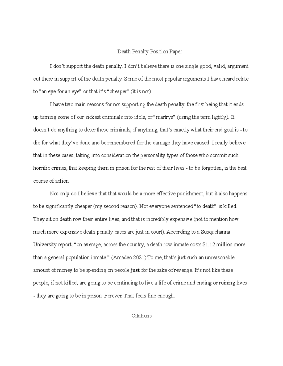 Death Penalty Position Paper - I don’t believe there is one single good ...