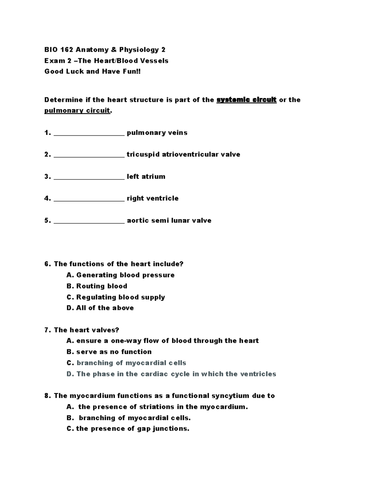 Exam 2 - heart exams - BIO 162 Anatomy & Physiology 2 Exam 2 –The Heart ...